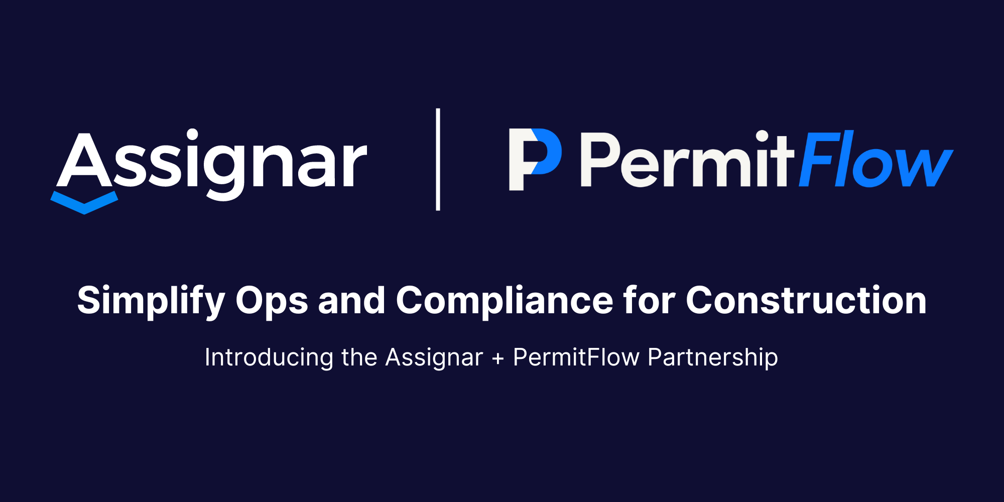 Webinar: Introducing the Assignar + PermitFlow Partnership